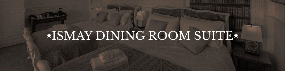 ISMAY Dining Room suite - Beach Lawn House